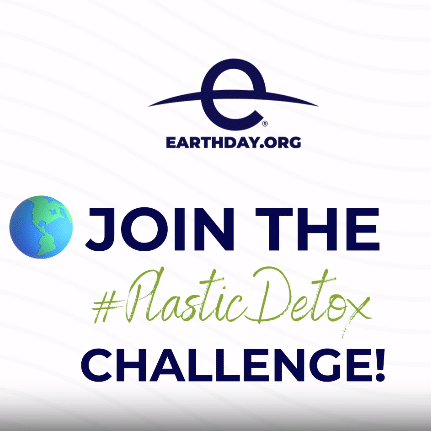 Plastic Detox Challenge - Earth Day