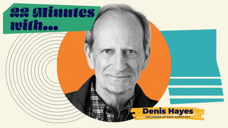 22 Minutes With... - Earth Day